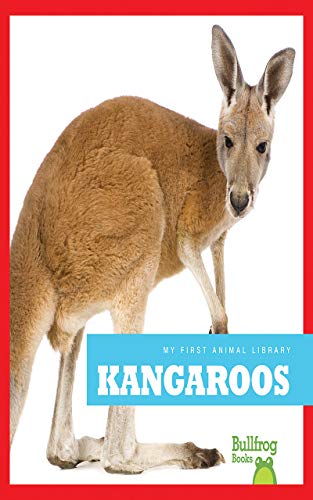 Kangaroos (My First Animal Library) by Mari Schuh | Goodreads