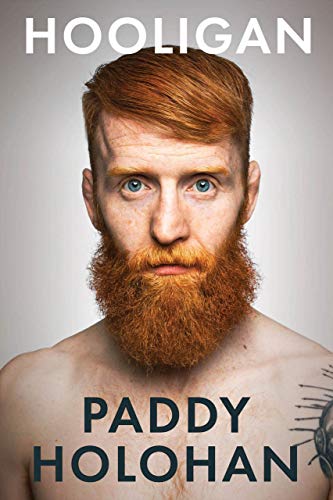 Hooligan by Patrick Holohan | Goodreads