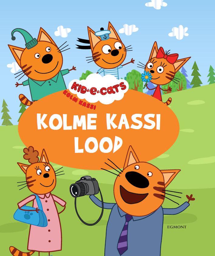 Kid-E-Cats : Kolme kassi lood by CTC Network | Goodreads