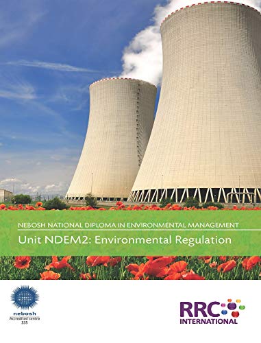 NEBOSH National Diploma in Environmental Management: Unit NDEM2 ...