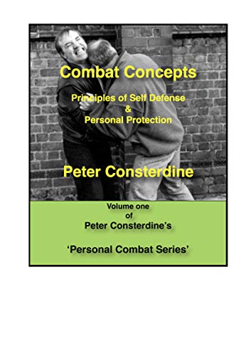 Combat Concepts: Myths and Reality of Martial Arts for Self Defence by ...