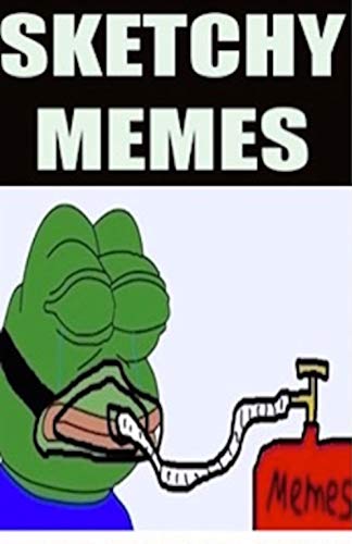 Memes: Sketchy Funny Memes, Deng Sketchy Memes, Cool Shady Comedy And ...