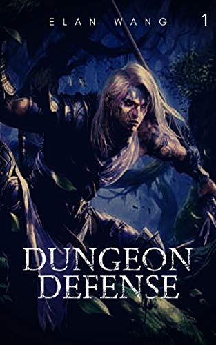 DUNGEON DEFENSE: Magically Upgrade by ELAN WANG | Goodreads