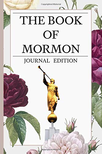 The Book of Mormon Journal Edition: Edition Floral with Angel Moroni ...