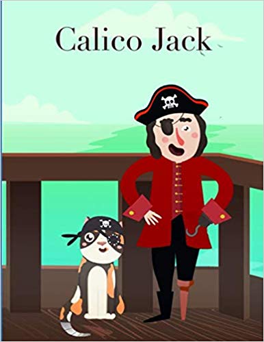 Calico Jack by Scot MacKinnon | Goodreads
