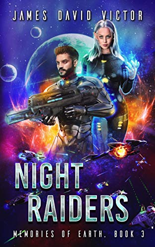 Night Raiders (Memories of Earth #3) by James David Victor | Goodreads
