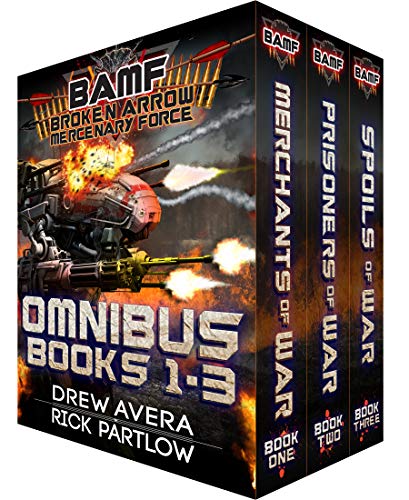 BAMF: Broken Arrow Mercenary Force: Books 1-3 Omnibus by Drew Avera ...