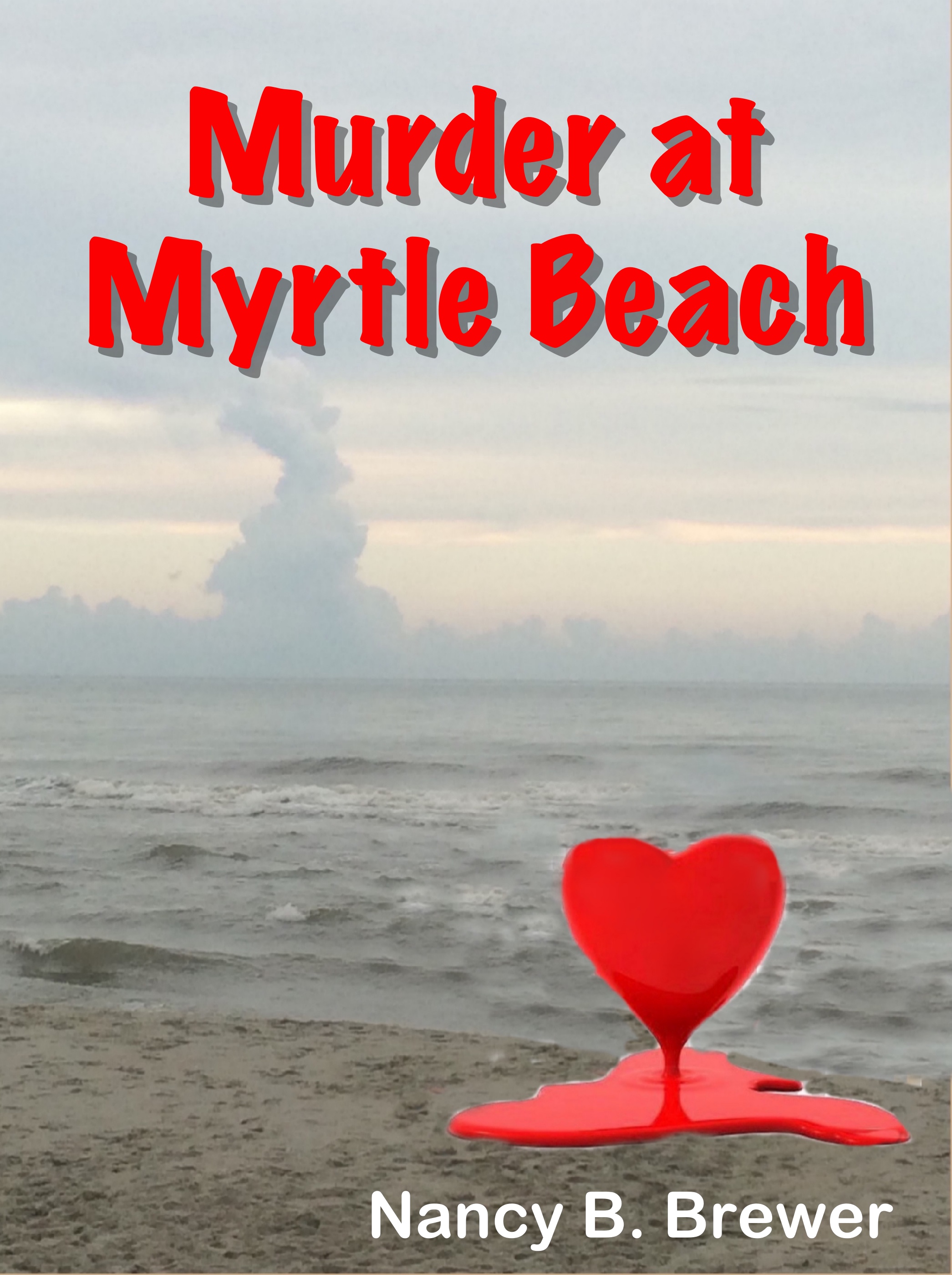 Murder at Myrtle beach by Nancy B. Brewer | Goodreads