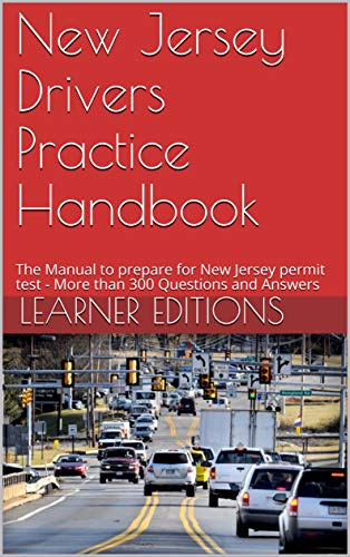 New Jersey Drivers Practice Handbook: The Manual to prepare for New ...