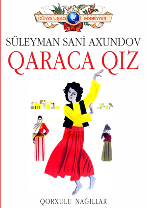Qaraca qız by Süleyman Sani Axundov | Goodreads