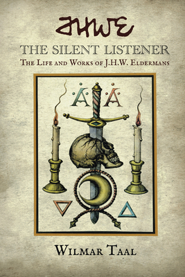 The Silent Listener: The Life and Works of J.H.W. Eldermans by Wilmar ...