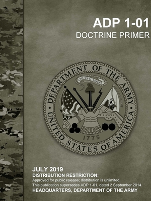 Doctrine Primer (ADP 1-01) by U.S. Department of the Army | Goodreads
