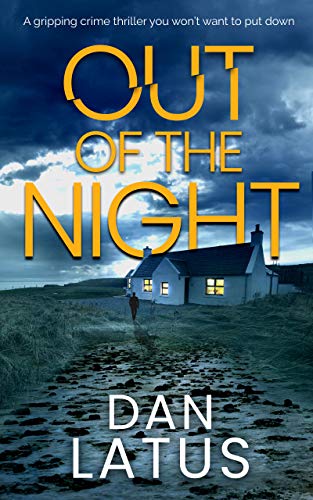 Out of the Night (Frank Doy Thrillers #2) by Dan Latus | Goodreads