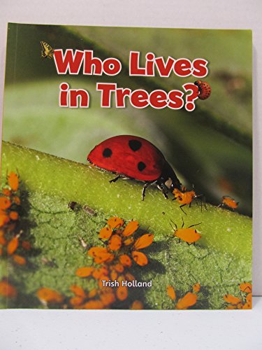 Who Lives in Trees? by Trish Holland | Goodreads