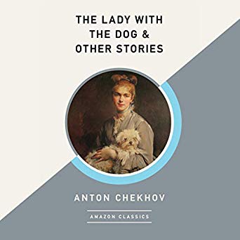 The Lady with the Dog & Other Stories by Anton Chekhov | Goodreads
