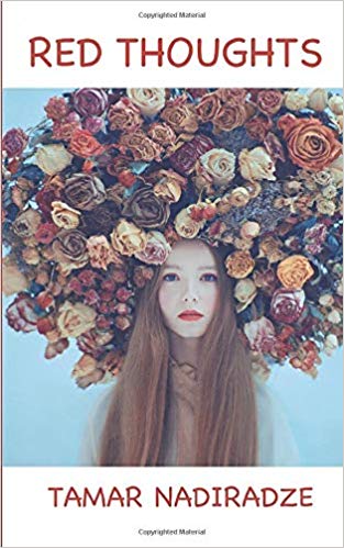 Red Thoughts by Tamar Nadiradze | Goodreads