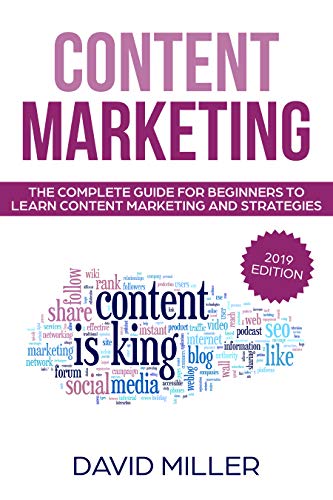 Content Marketing: The Complete Guide For Beginners To Learn Content ...