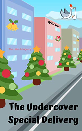 The Special Undercover Delivery by A. Little | Goodreads