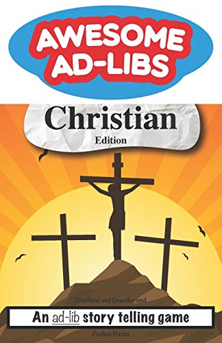 Awesome Ad-Libs Christian Edition: An Ad-Lib Story Telling Game by ...