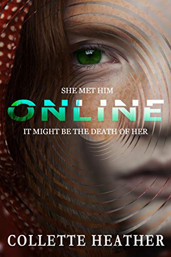Online by Collette Heather | Goodreads