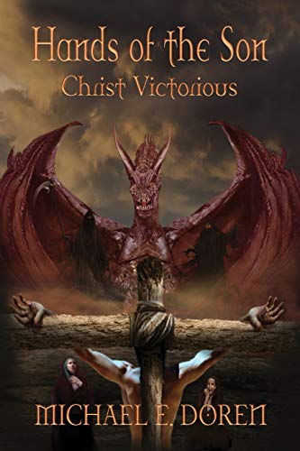 Christ Victorious: A Christian Fiction Thriller and Suspense Novel of ...
