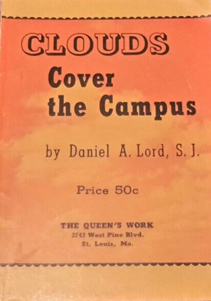 Clouds Cover the Campus by Daniel A. Lord | Goodreads