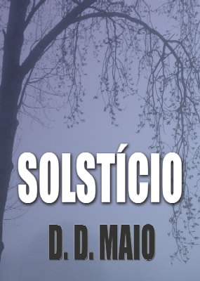 Solstício by D.D. Maio | Goodreads