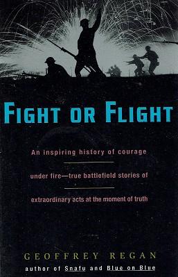 Fight or Flight by Geoffrey Regan | Goodreads