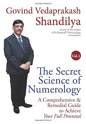 The Secret Science of Numerology - Vol. 1: A Comprehensive & Remedial ...