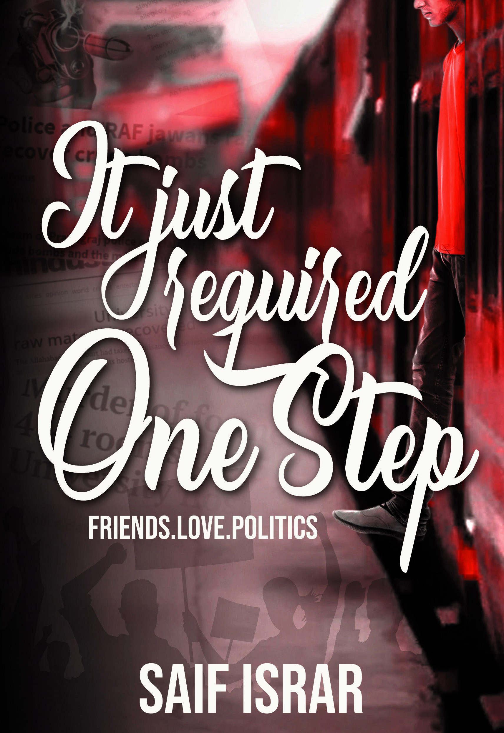 It Just Required One Step by Saif Israr | Goodreads