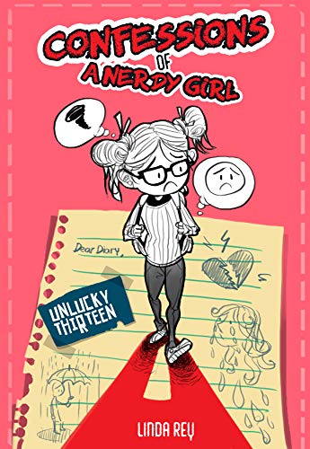 Unlucky Thirteen: Diary #2 by Linda Rey | Goodreads