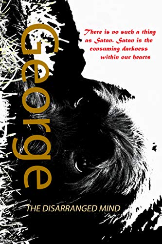 George by the disarranged mind | Goodreads