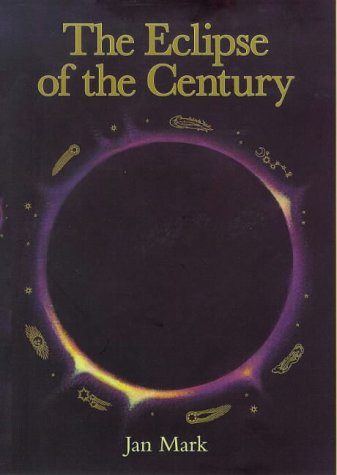 The Eclipse of the Century by Peter Sutton (Illustrator) Jan Mark ...