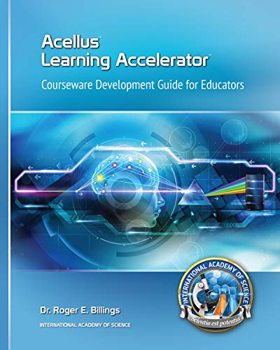 Acellus Learning Accelerator: Courseware Development Guide for ...
