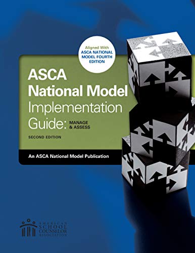 The ASCA National Model Implementation Guide, second edition by ...