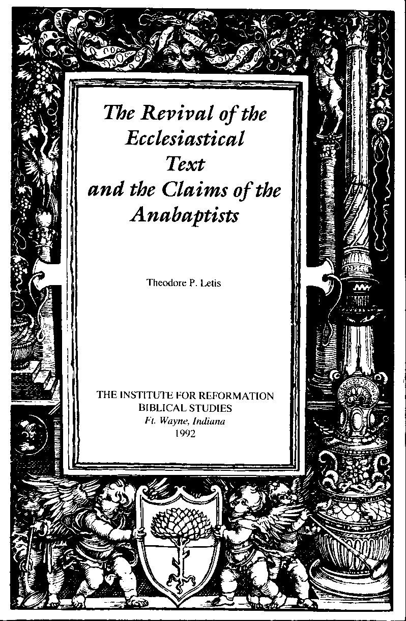 The Revival of the Ecclesiastical Text and the Claims of the ...