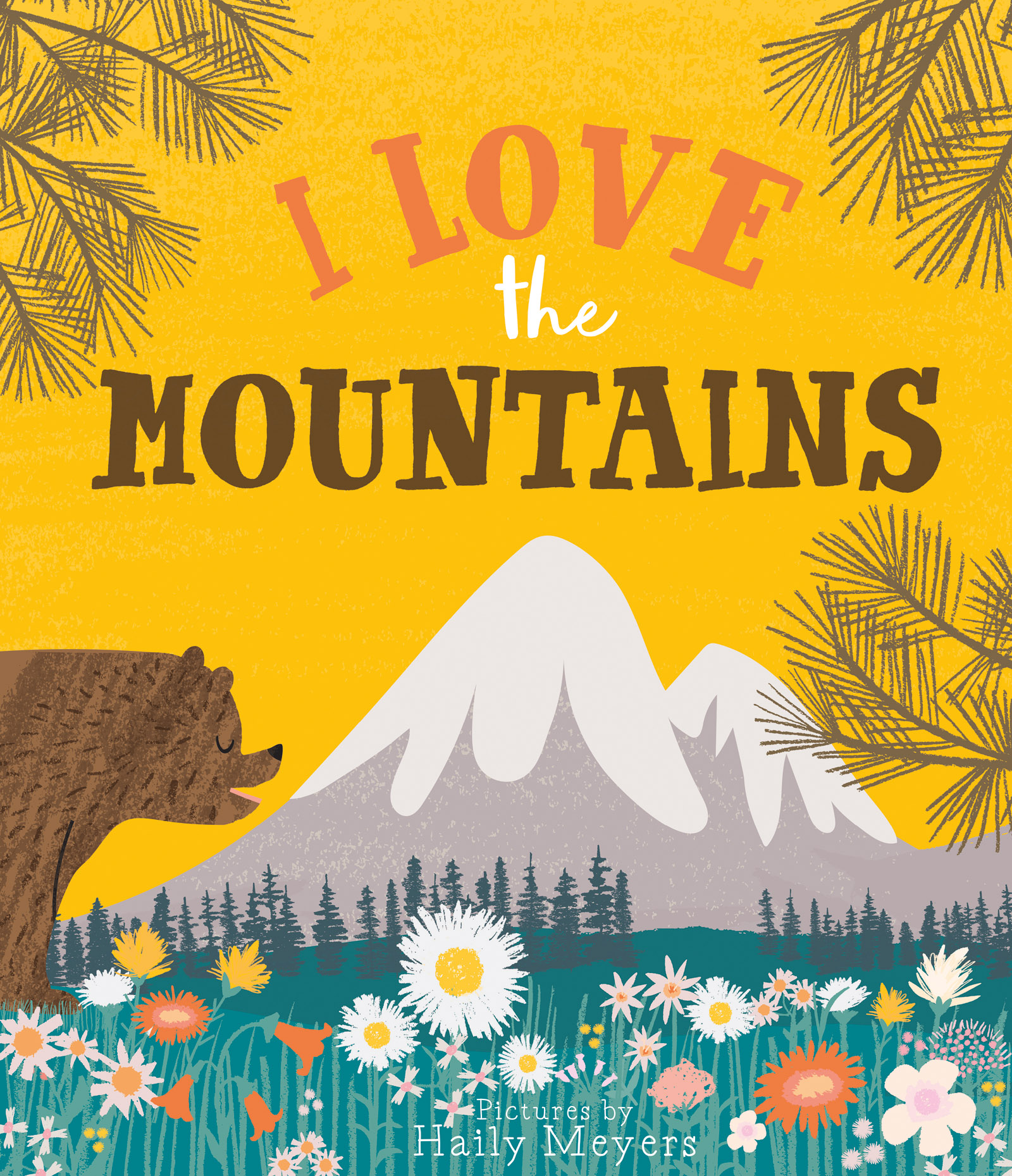 I Love the Mountains by Haily Meyers | Goodreads