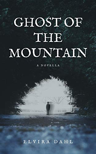Ghost of the Mountain: A nordic folklore horror story by Elvira Dahl ...