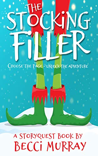 The Stocking Filler: a choose the page StoryQuest adventure by Becci ...