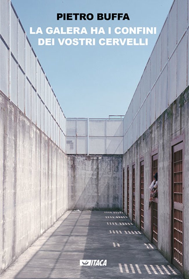 La galera ha i confini dei vostri cervelli by Pietro Buffa | Goodreads