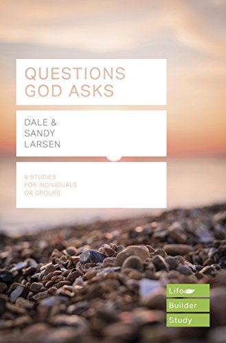 Questions God Asks (Lifebuilder Bible Study Guides) by Dale Larsen ...