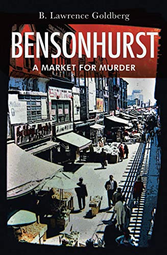 Bensonhurst by B. Lawrence Goldberg | Goodreads
