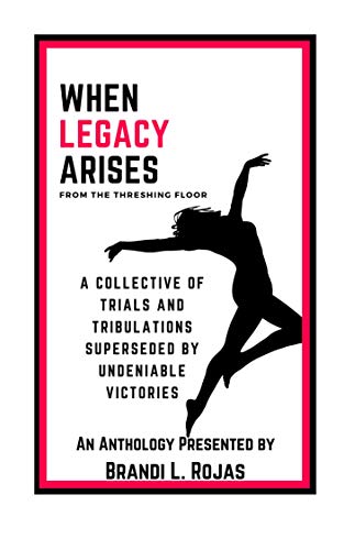 When Legacy Arises from the Threshing Floor: A Collective of Trials and ...