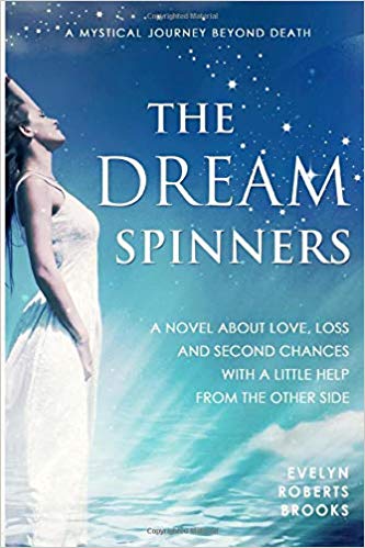 The Dream Spinners: A novel about love, loss and second chances with a ...