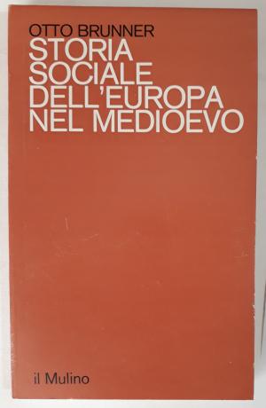 Storia sociale dell'Europa nel Medioevo by Otto Brunner | Goodreads