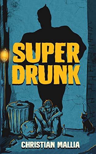 SuperDrunk by Christian Mallia | Goodreads