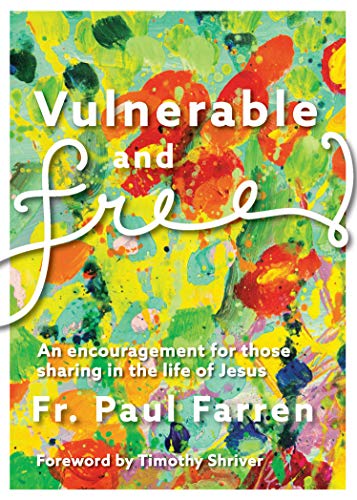 Vulnerable and Free: An encouragement for those trying to live as ...