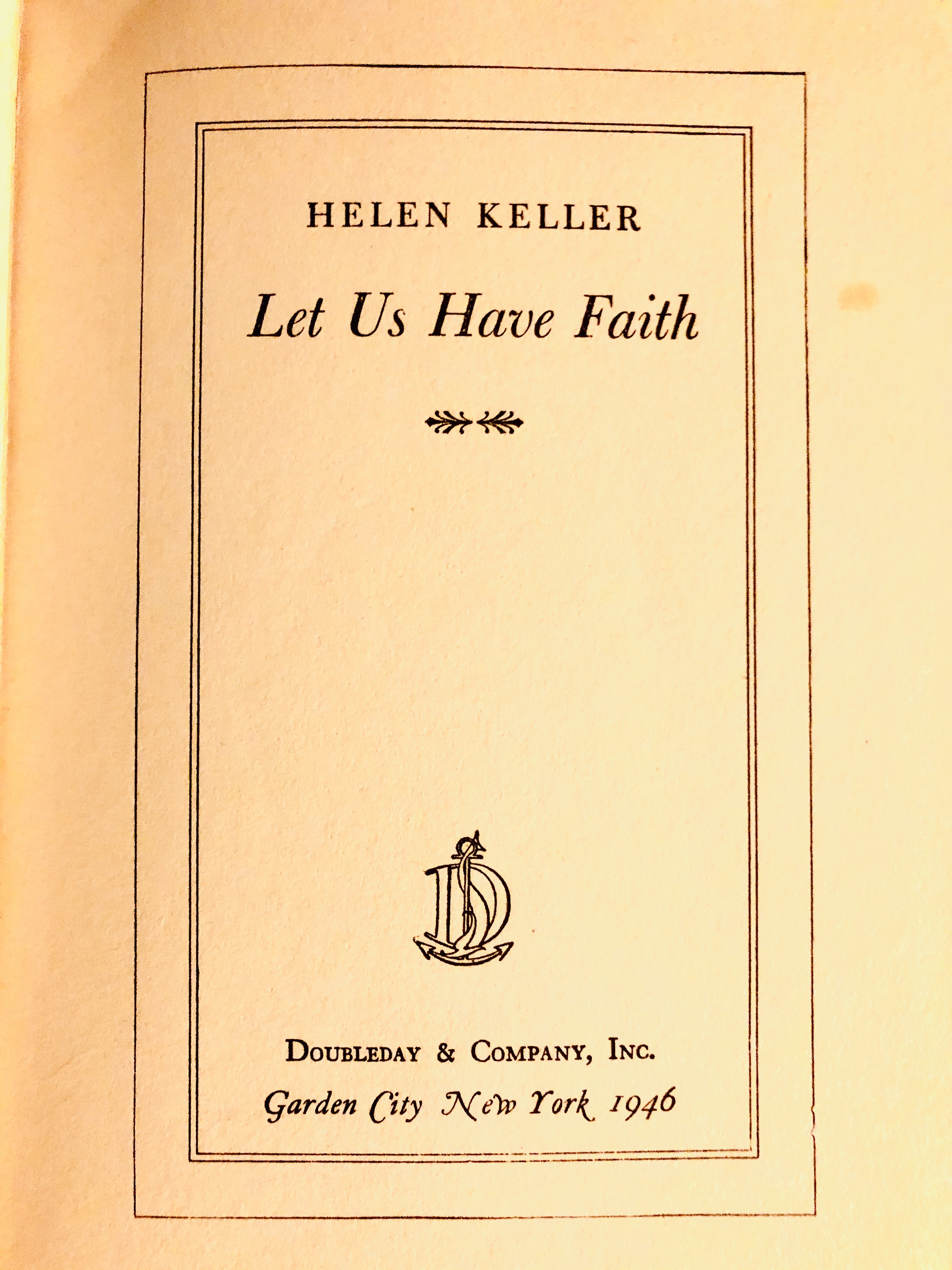 Let Us Have Faith by Helen Keller | Goodreads