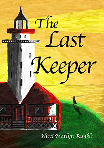 The Last Keeper (Scooter Bay Book 1) by Nicci Marlyn Runkle | Goodreads