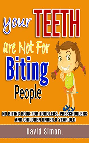 Your Teeth Are Not For Biting People No biting book for toddlers ...